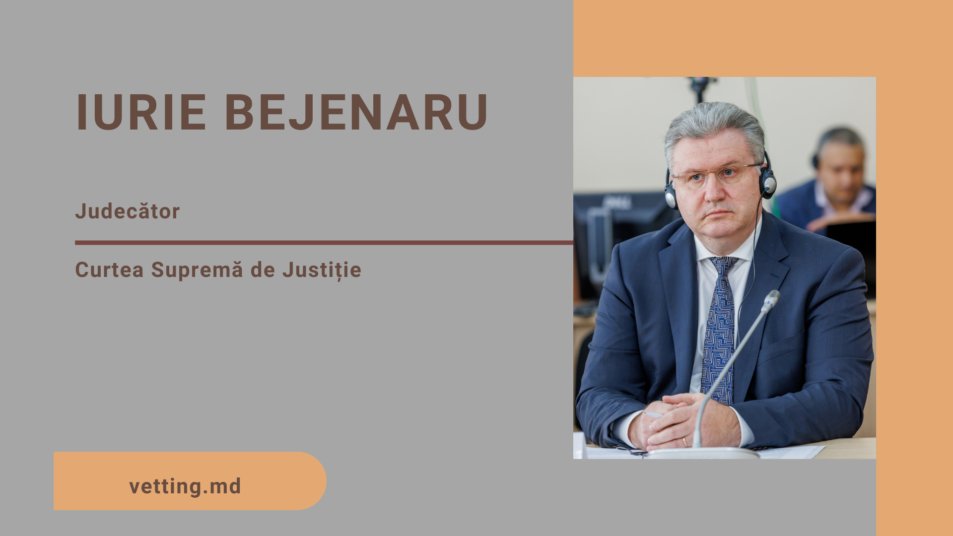 Public hearing of Iurie Bejenaru - "Pre-Vetting" Commission